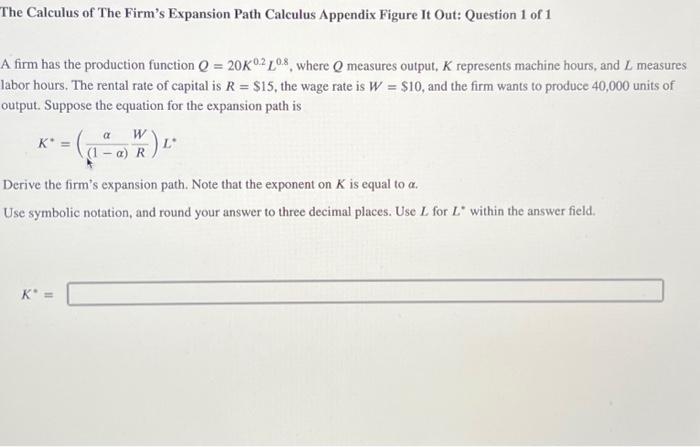 Solved The Calculus of The Firm's Expansion Path Calculus | Chegg.com