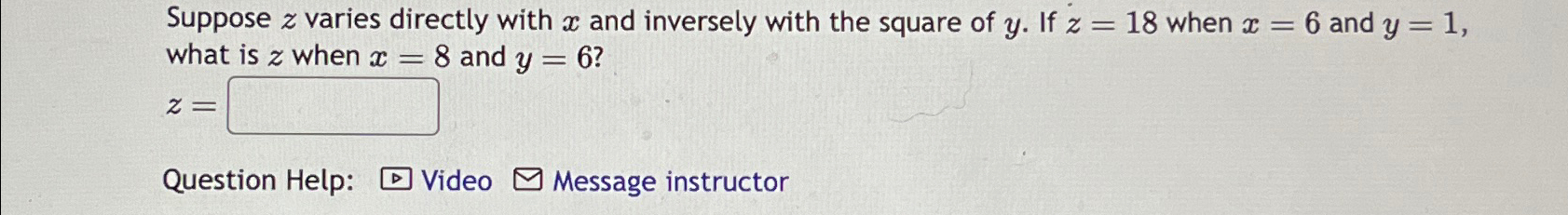 Solved Suppose z ﻿varies directly with x ﻿and inversely with | Chegg.com