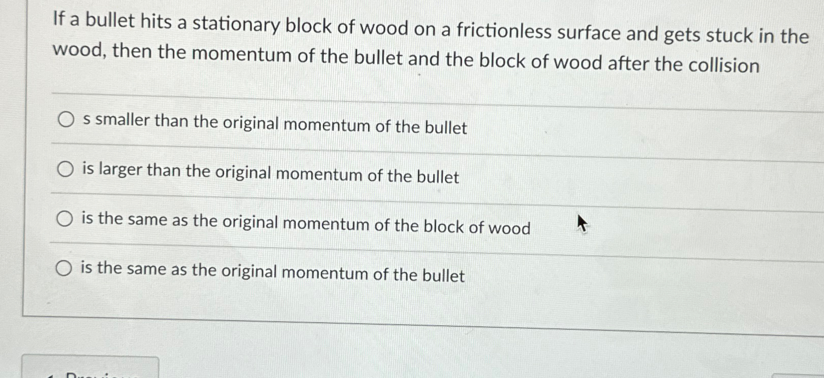 Solved If a bullet hits a stationary block of wood on a | Chegg.com