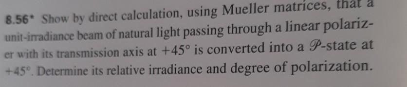 Solved 8.56* ﻿Show by direct calculation, using Mueller | Chegg.com