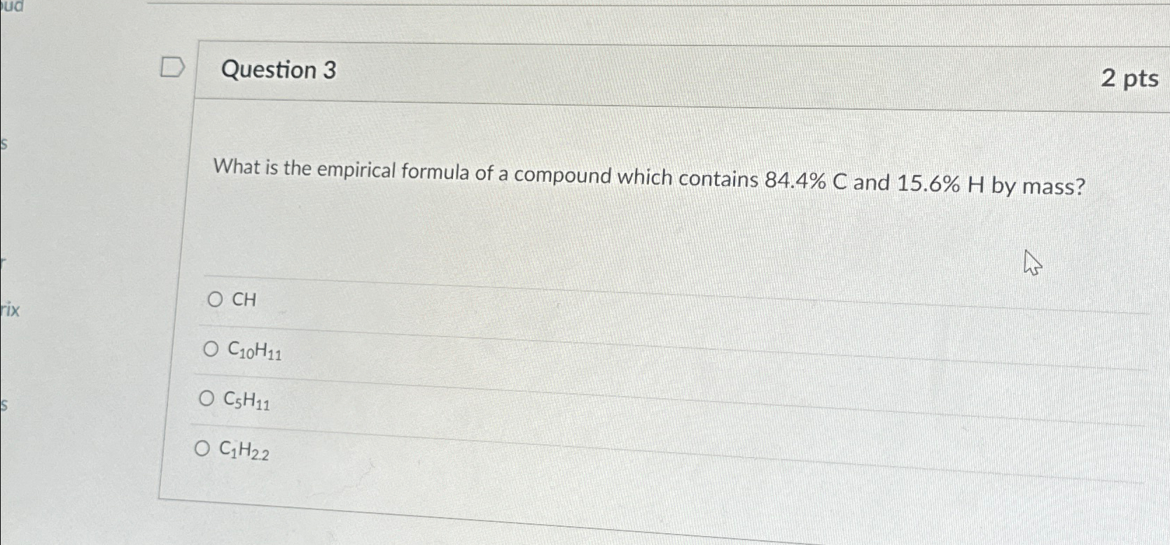 Solved Question 32 ﻿ptsWhat is the empirical formula of a | Chegg.com