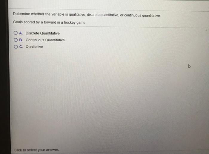 Solved Determine whether the variable is qualitative, | Chegg.com