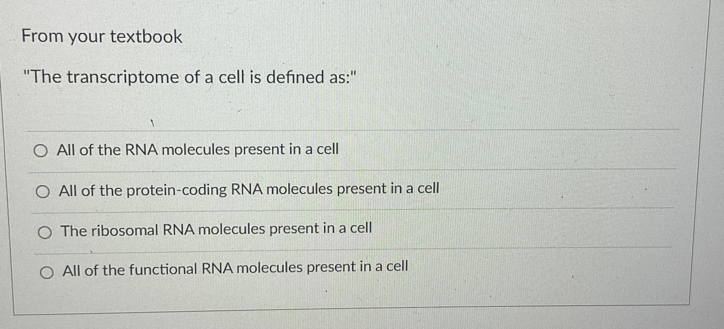 Solved From your textbook"The transcriptome of a cell is | Chegg.com