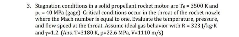 Solved Stagnation conditions in a solid propellant rocket | Chegg.com
