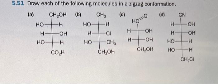 Solved .51 Draw each of the following molecules in a zigzag | Chegg.com