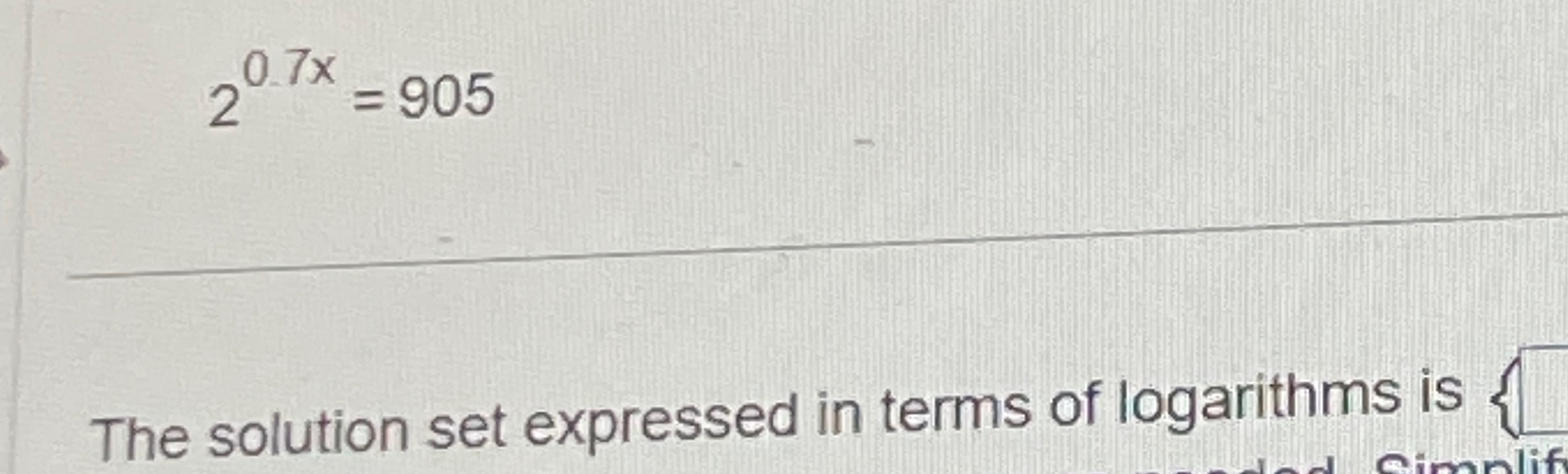 Solved 20.7x=905The solution set expressed in terms of | Chegg.com