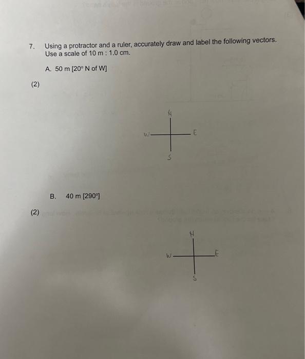 7. Using a protractor and a ruler, accurately draw | Chegg.com
