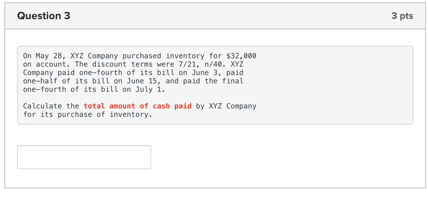 Solved Question 33 ﻿ptsOn May 28, ﻿XYZ Company purchased | Chegg.com