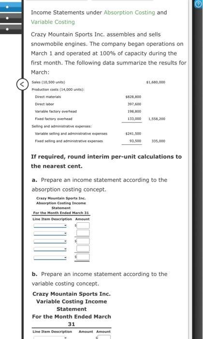 Solved Income Statements under Absorption Costing and | Chegg.com