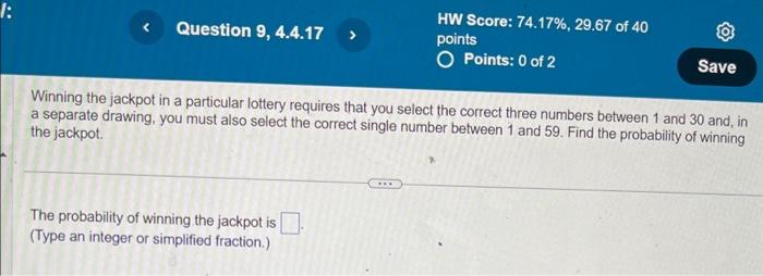 Solved Winning the jackpot in a particular lottery requires | Chegg.com