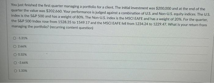 Solved You just finished the first quarter managing a | Chegg.com