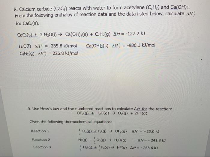 Solved 8. Calcium carbide (CaC2) reacts with water to form | Chegg.com