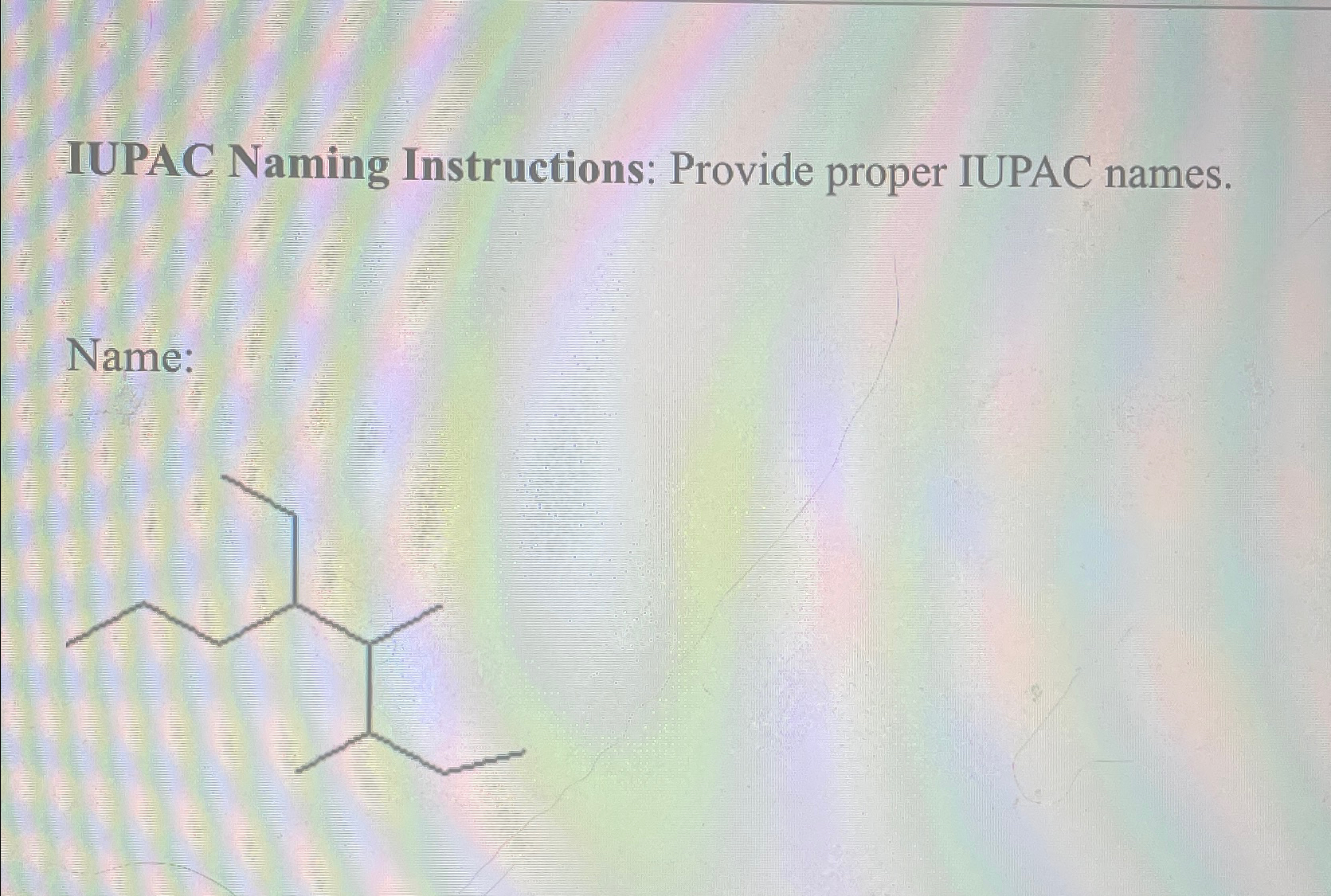 Solved IUPAC Naming Instructions: Provide proper IUPAC | Chegg.com
