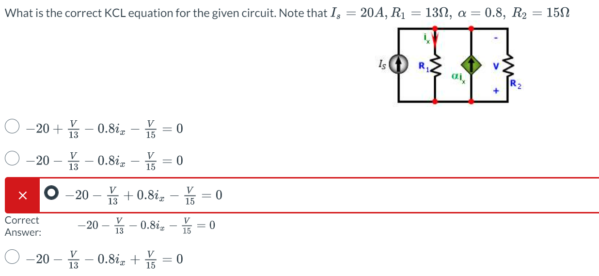 Solved What is ﻿the correct KCL ﻿equation for the given | Chegg.com