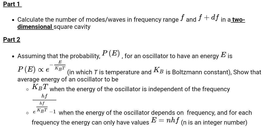 Solved Part 1 • Calculate the number of modes/waves in | Chegg.com