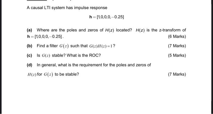 Solved A causal LTI system has impulse response | Chegg.com