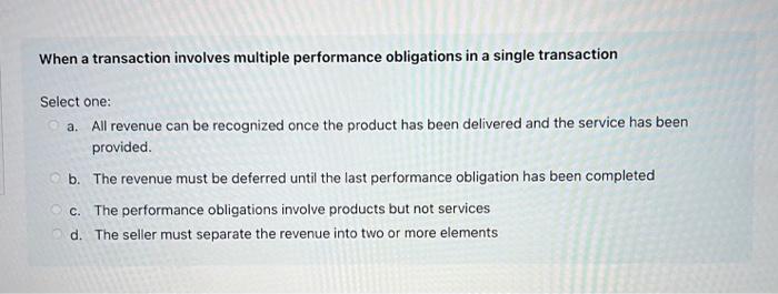 Solved When a transaction involves multiple performance | Chegg.com