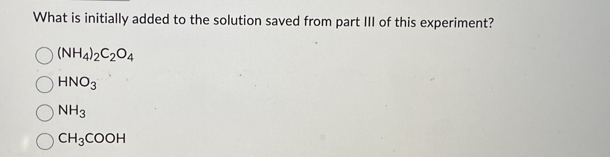 Solved What is initially added to the solution saved from | Chegg.com
