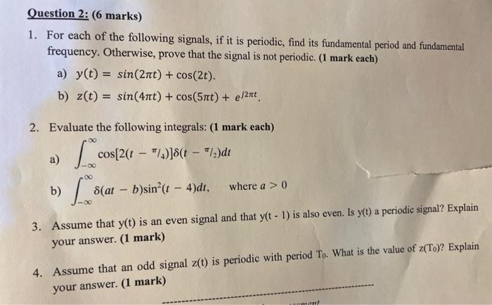 Solved Question 2: 6 marks) 1. For each of the following | Chegg.com