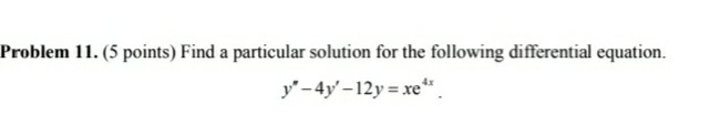 Solved Problem 9. (10 points) Find the general solution for | Chegg.com