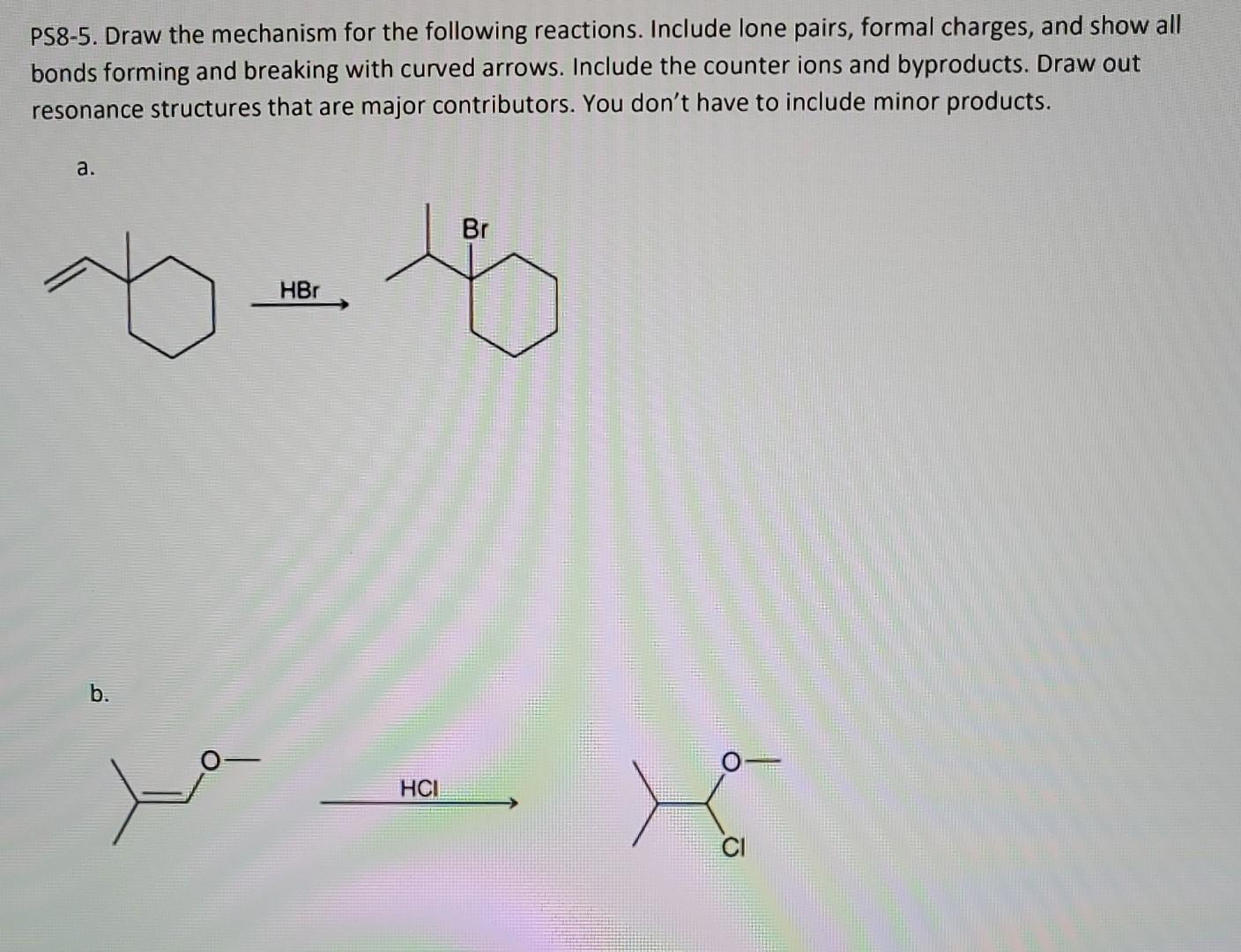 Solved PS8-5. Draw the mechanism for the following | Chegg.com