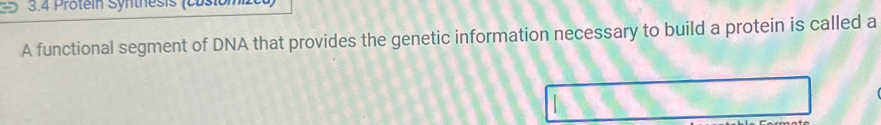 Solved A functional segment of DNA that provides the genetic | Chegg.com
