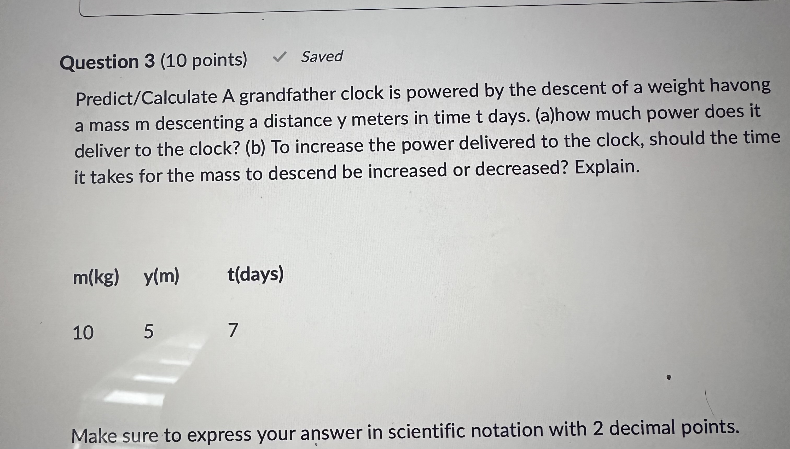 Solved Question 3 (10 ﻿points)Predict/Calculate A | Chegg.com