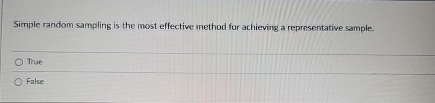 Solved Simple random sampling is the most effective method | Chegg.com