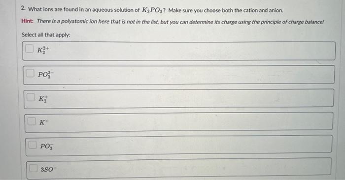 Solved 2. What ions are found in an aqueous solution of | Chegg.com