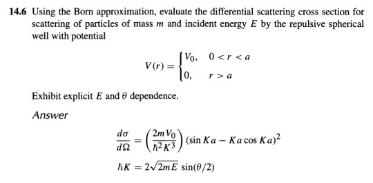 Solved Using the Born approximation, evaluate the | Chegg.com