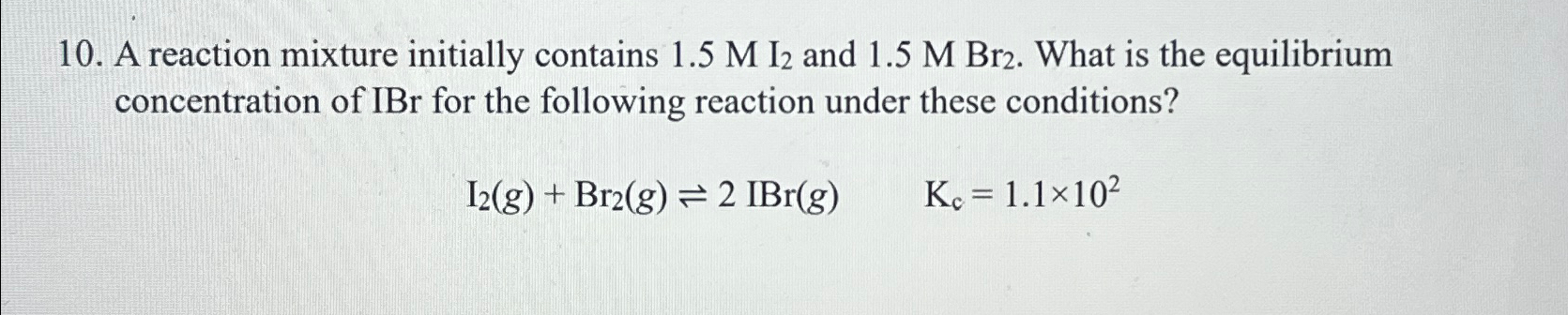 Solved A reaction mixture initially contains 1.5MI2 ﻿and | Chegg.com