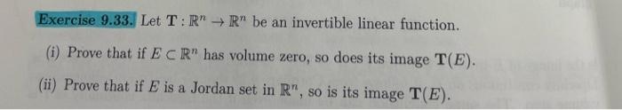 Solved Exercise 9.33. Let T:Rn→Rn be an invertible linear | Chegg.com
