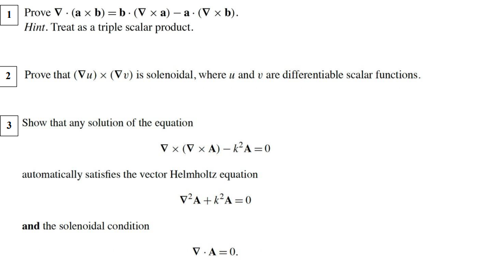 Solved Prove grad*(a×b)=b*(grad×a)-a*(grad×b).PLEASE SOLVE | Chegg.com