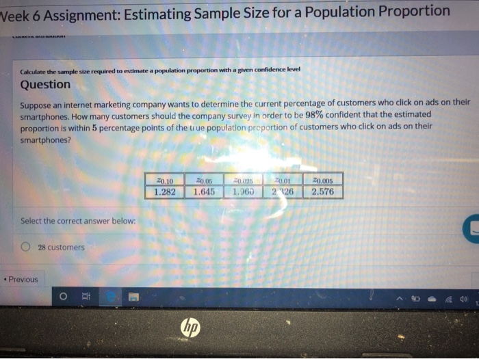 Solved Veek 6 Assignment: Estimating Sample Size for a | Chegg.com