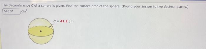 Solved The circumference C of a sphere is given. Find the | Chegg.com