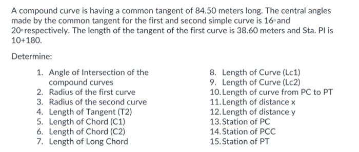 Solved A compound curve is having a common tangent of 84.50 | Chegg.com