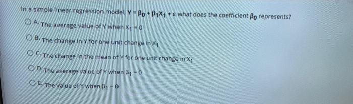 Solved in a simple linear regression model Y = Bo-B1X1 + £ | Chegg.com
