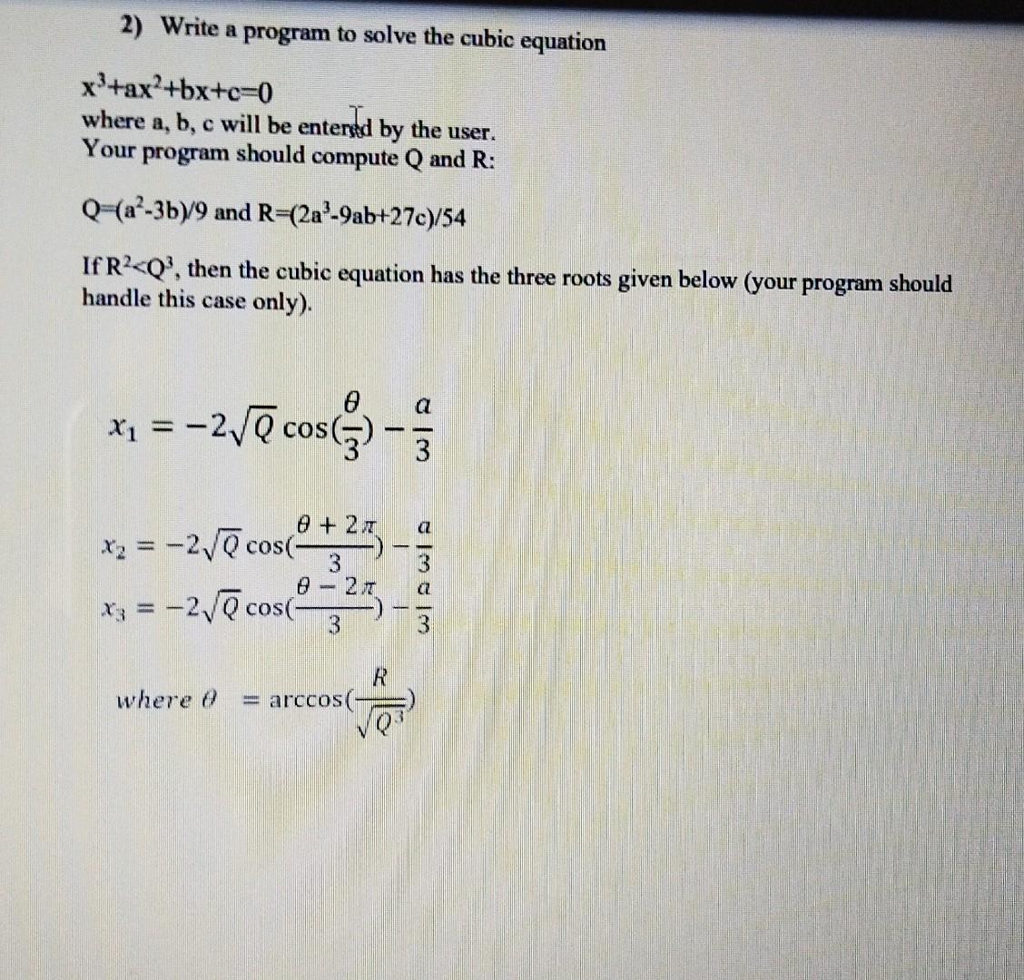 Solved 2) Write a program to solve the cubic equation | Chegg.com