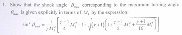Solved Show that the shock angle βmax ﻿corresponding to the | Chegg.com
