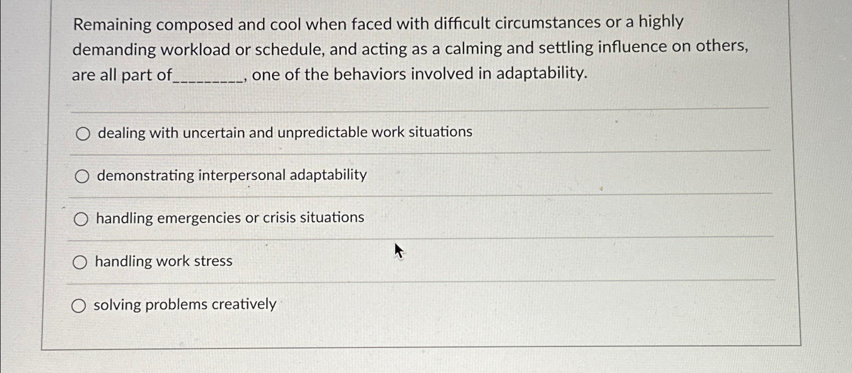 Solved Remaining composed and cool when faced with difficult | Chegg.com