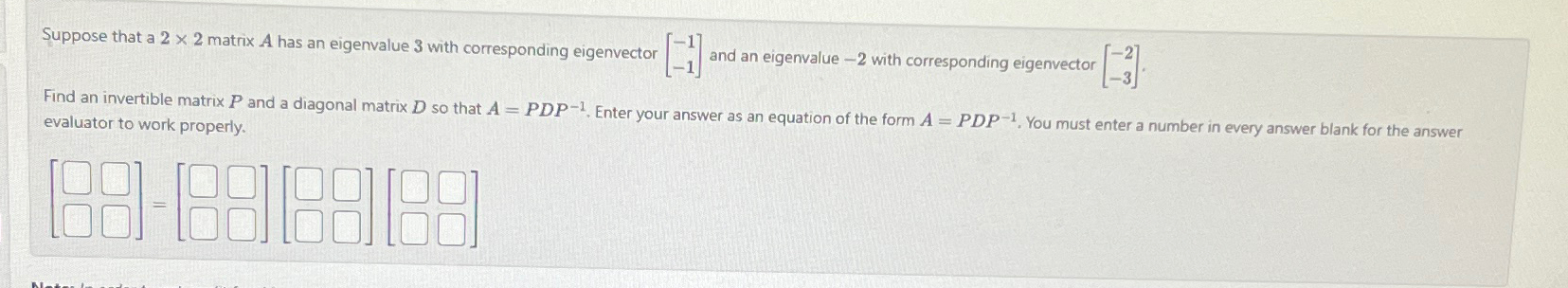 Solved Suppose That A 2×2 ﻿matrix A Has An Eigenvalue 3 7848