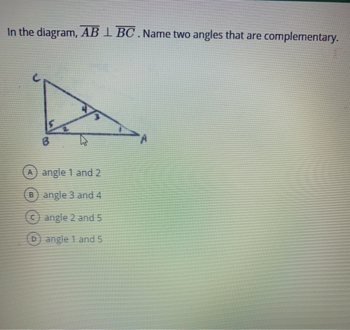 Solved In the diagram, AB 1 BC .Name two angles that are | Chegg.com