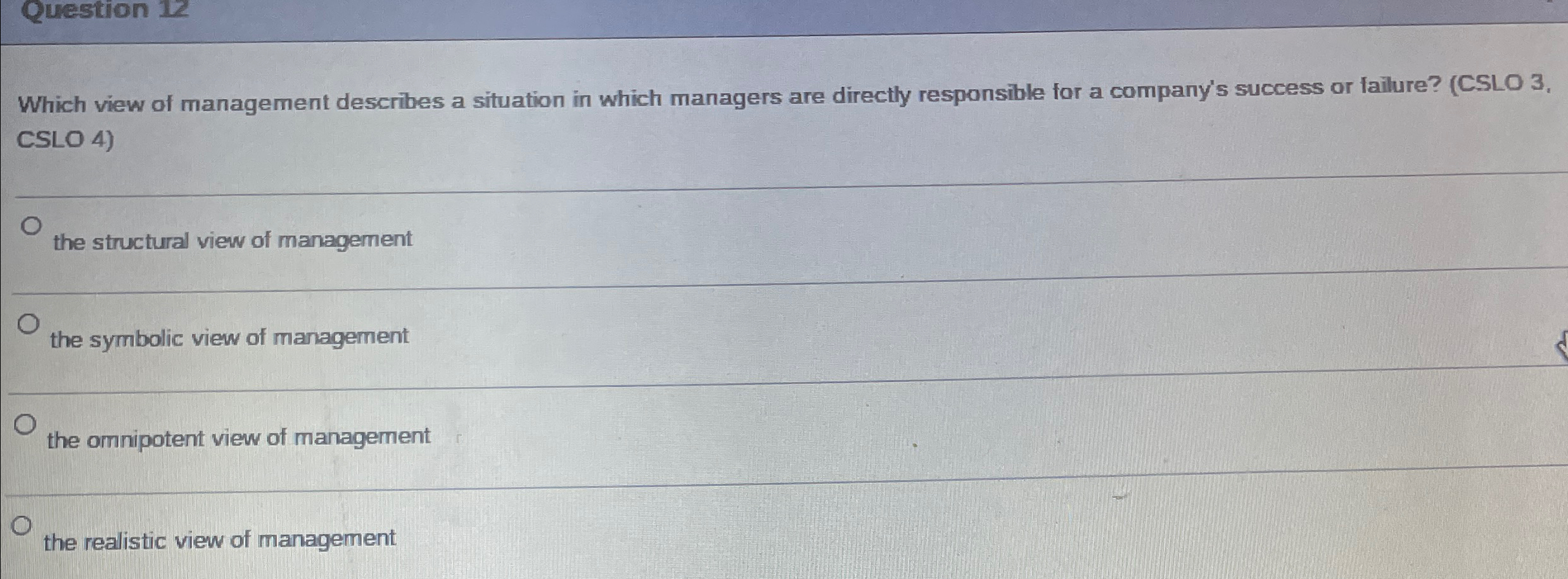 Solved QuestionWhich view of management describes a | Chegg.com