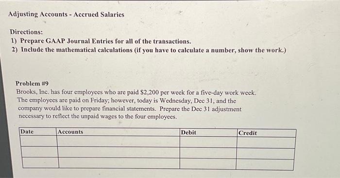 Solved Adjusting Accounts Accrued Salaries Directions 1