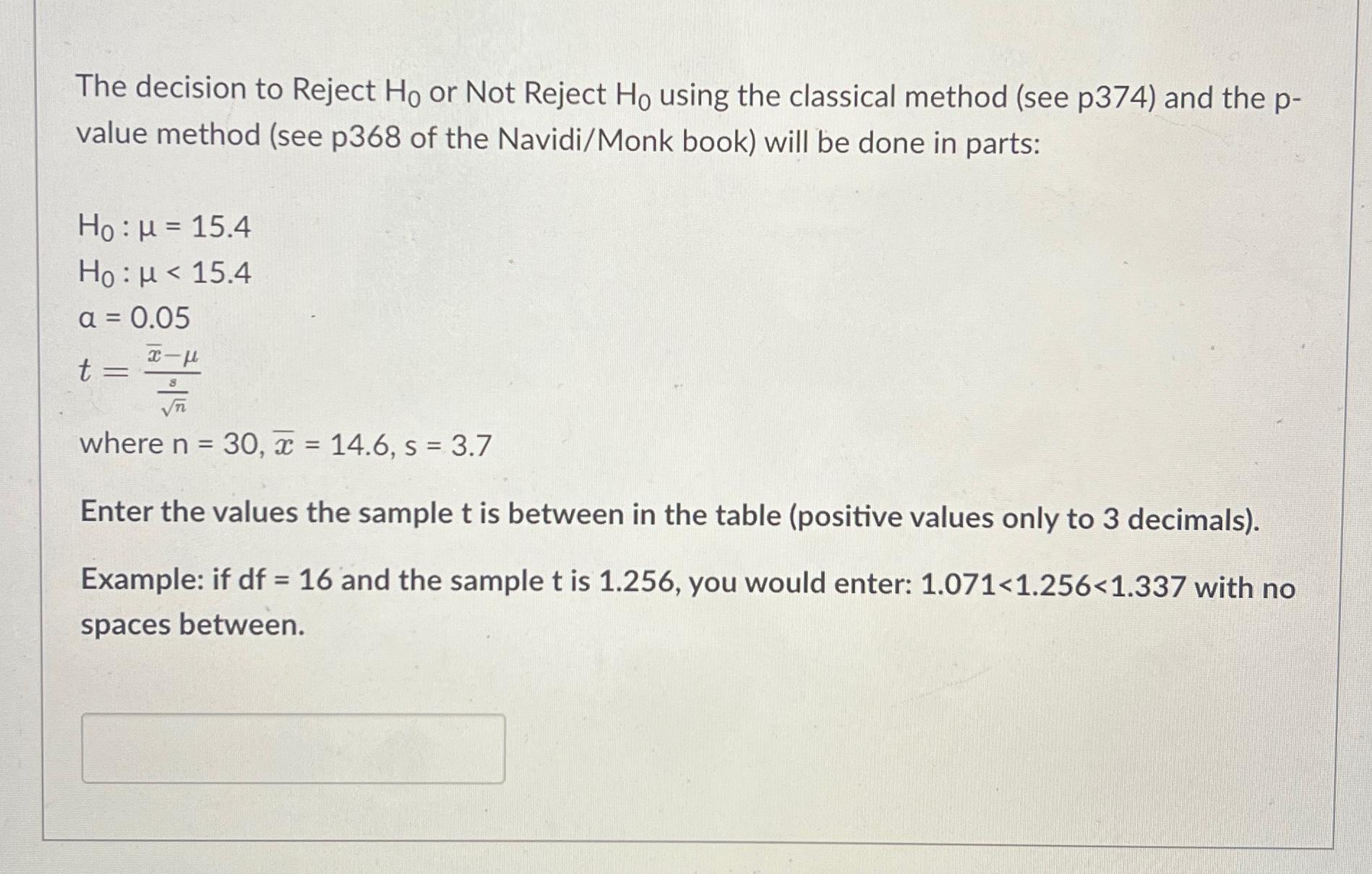 Solved The decision to Reject H0 ﻿or Not Reject H0 ﻿using | Chegg.com