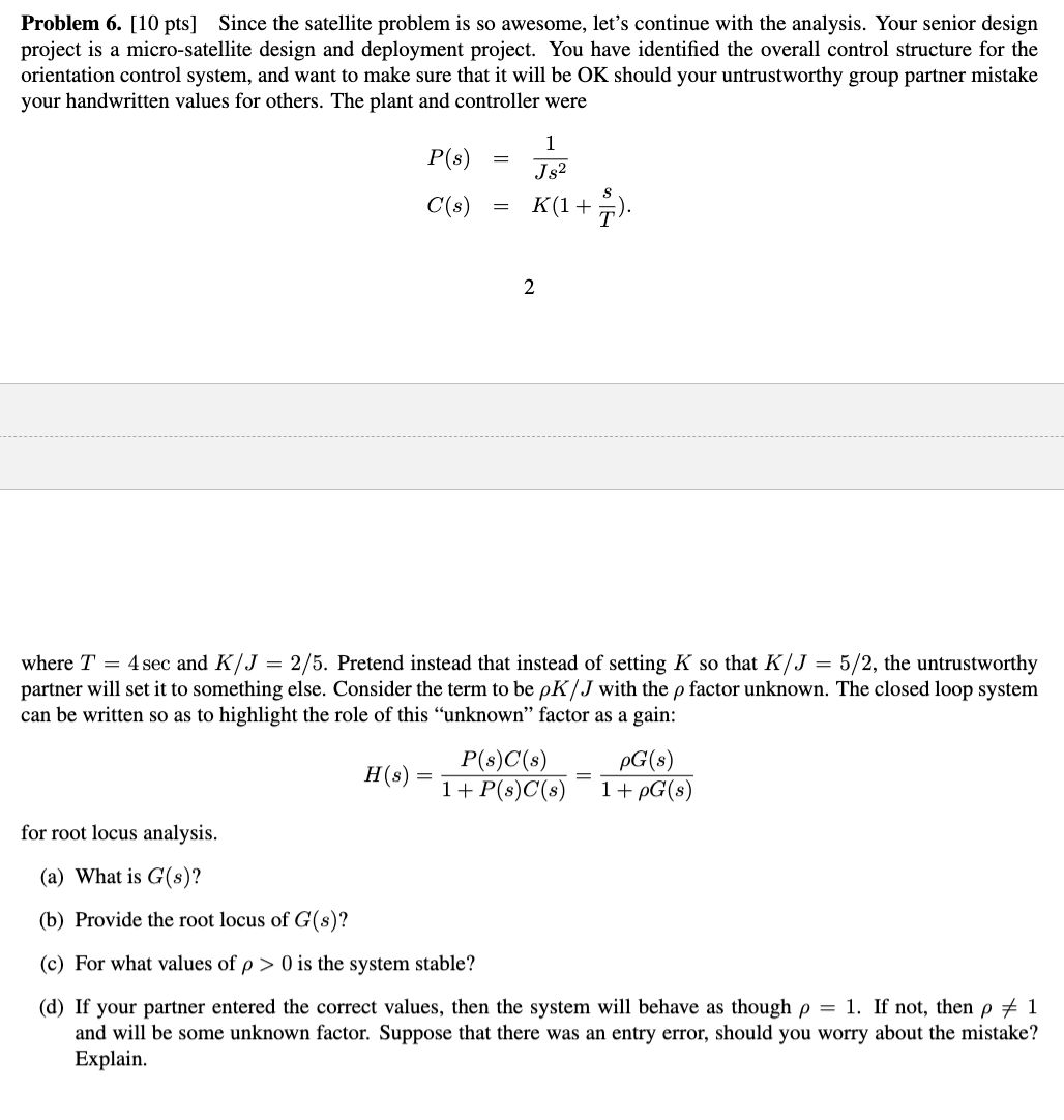 Solved where T=4 ﻿sec and KJ=25. ﻿Pretend instead that | Chegg.com