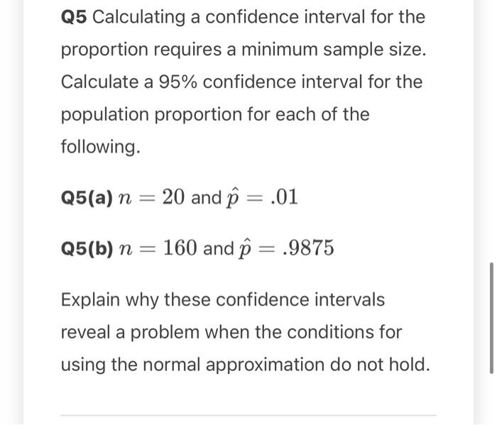 Solved Q5 Calculating a confidence interval for the | Chegg.com