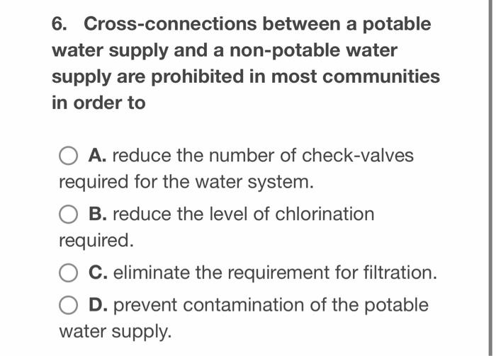 Solved Cross-connections between a potablewater supply and a | Chegg.com