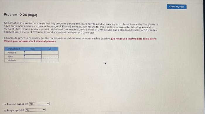 Solved Check my work Problem 10-26 (Algo) As part of an | Chegg.com