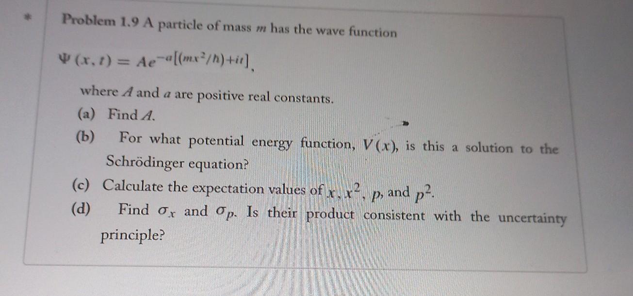 Solved Problem 1.9 A particle of mass m has the wave | Chegg.com